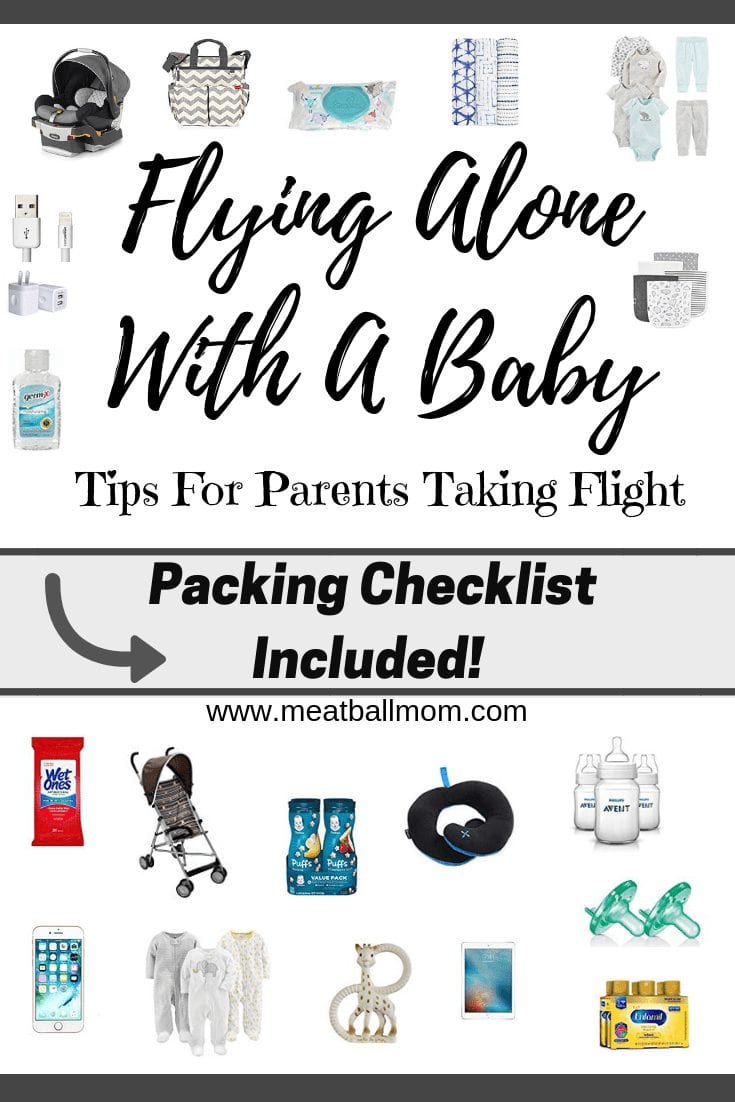 Flying Alone With a Baby: [Tips For Parents Taking Flight] - MeatballMom