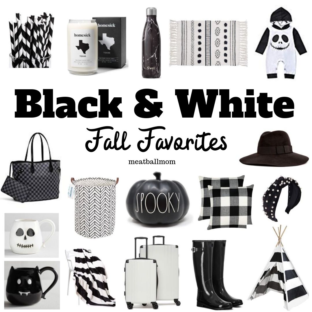 Black and White Fall Favorites - MeatballMom