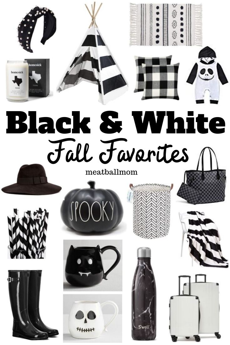 Black and White Fall Favorites - MeatballMom